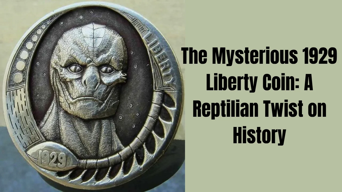 The Mysterious 1929 Liberty Coin: A Reptilian Twist on History - DIALY UPDATE